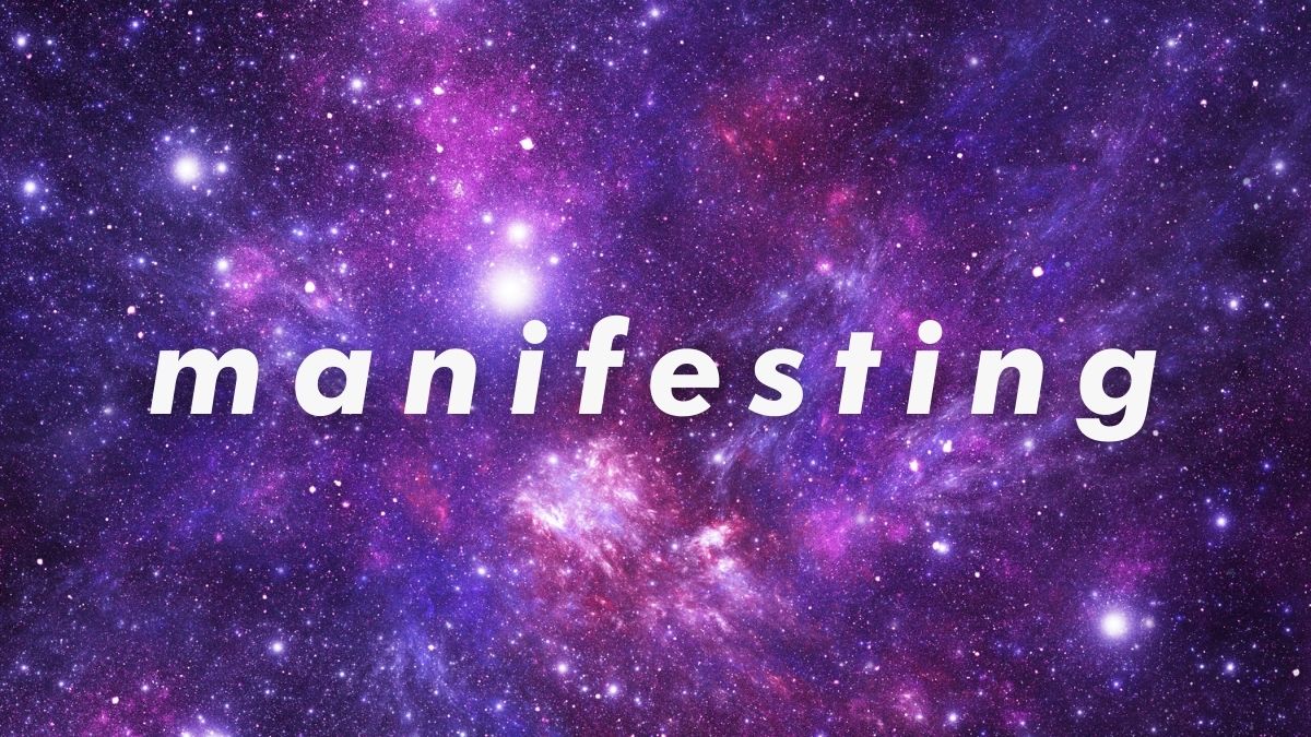 How manifesting can help you live your best life - TwistMunch